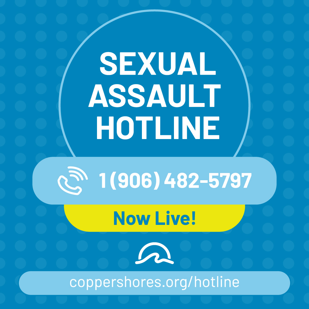 Copper Shores Sexual Assault Hotline now available