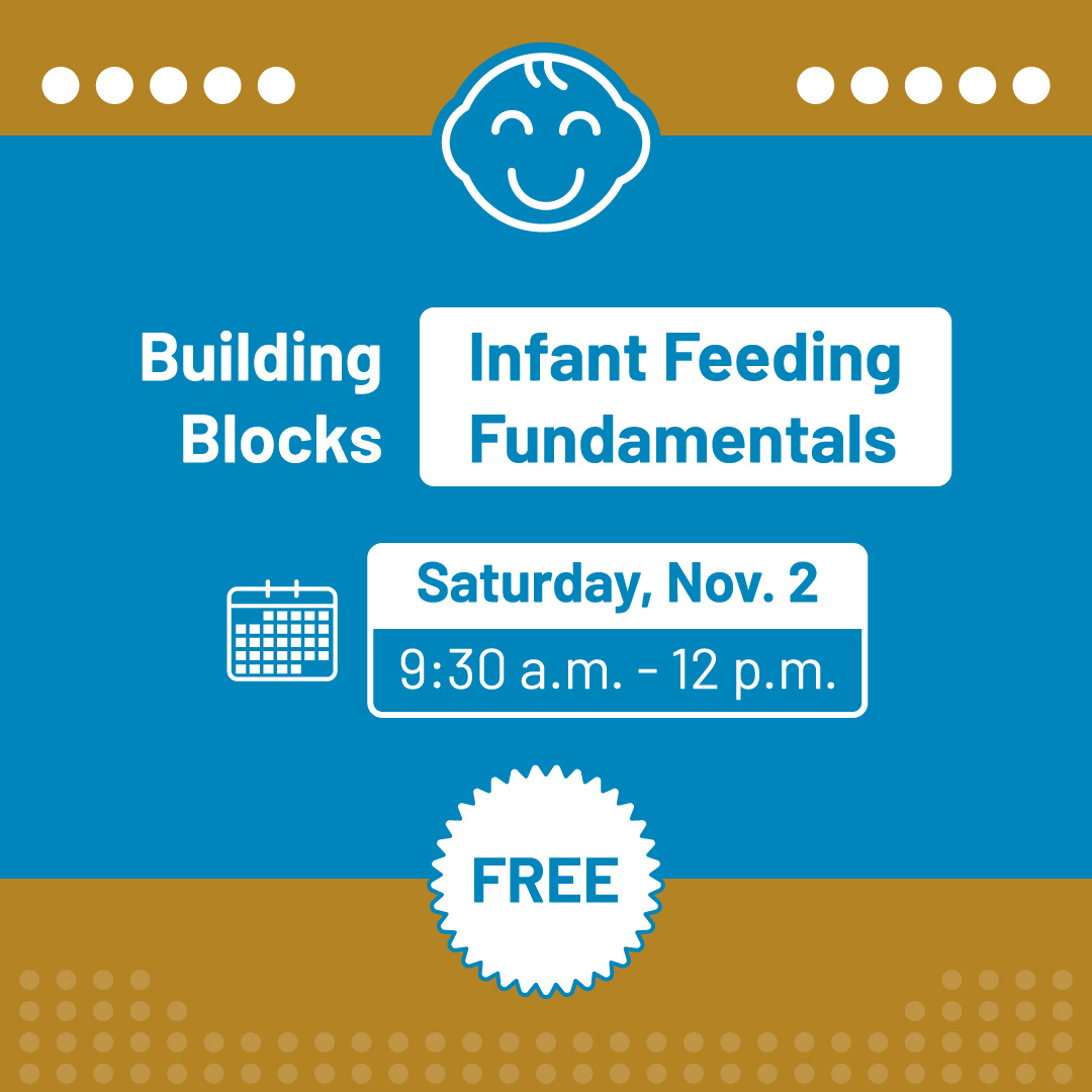 Building Blocks: Infant feeding fundamentals